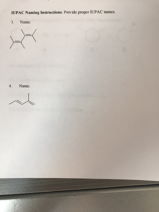 Solved IUPAC Naming Instructions: Provide proper IUPAC | Chegg.com Solved IUPAC Naming Instructions: Provide proper IUPAC | Chegg.com