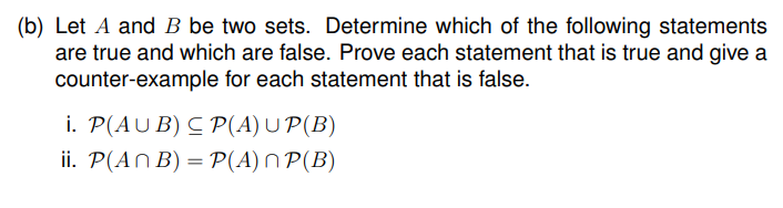 Solved (b) Let A and B be two sets. Determine which of the | Chegg.com