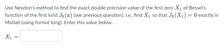 Solved Use Newton's method to find the exact double | Chegg.com