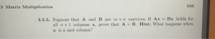 Solved Suppose that A and B are m times n matrices. If Ax = | Chegg.com