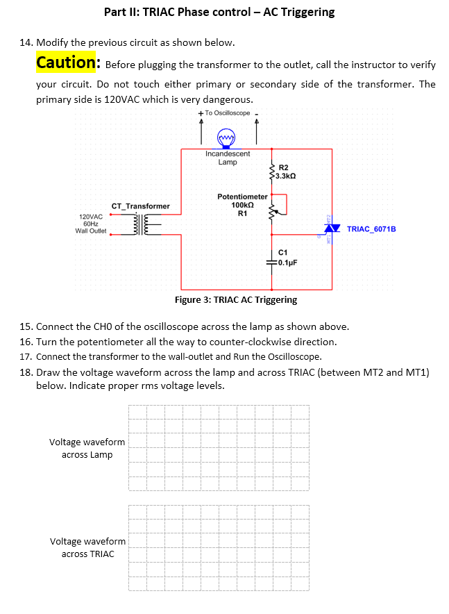Part I: TRIAC Operation - DC Triggering 3. Construct | Chegg.com
