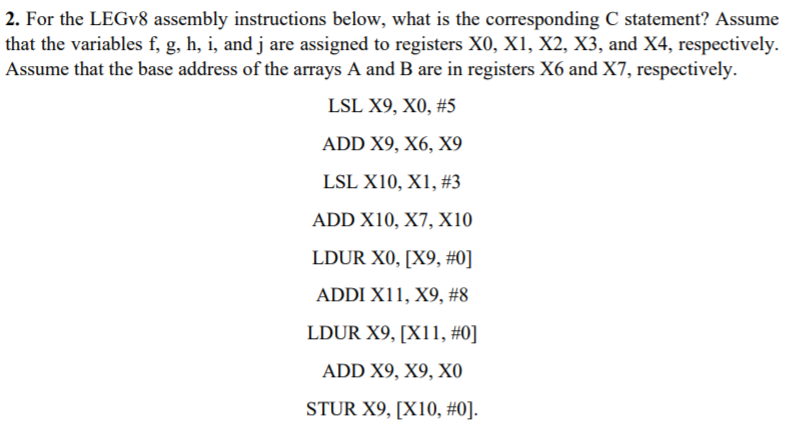 Solved 2. For the LEGv8 assembly instructions below, what is | Chegg.com