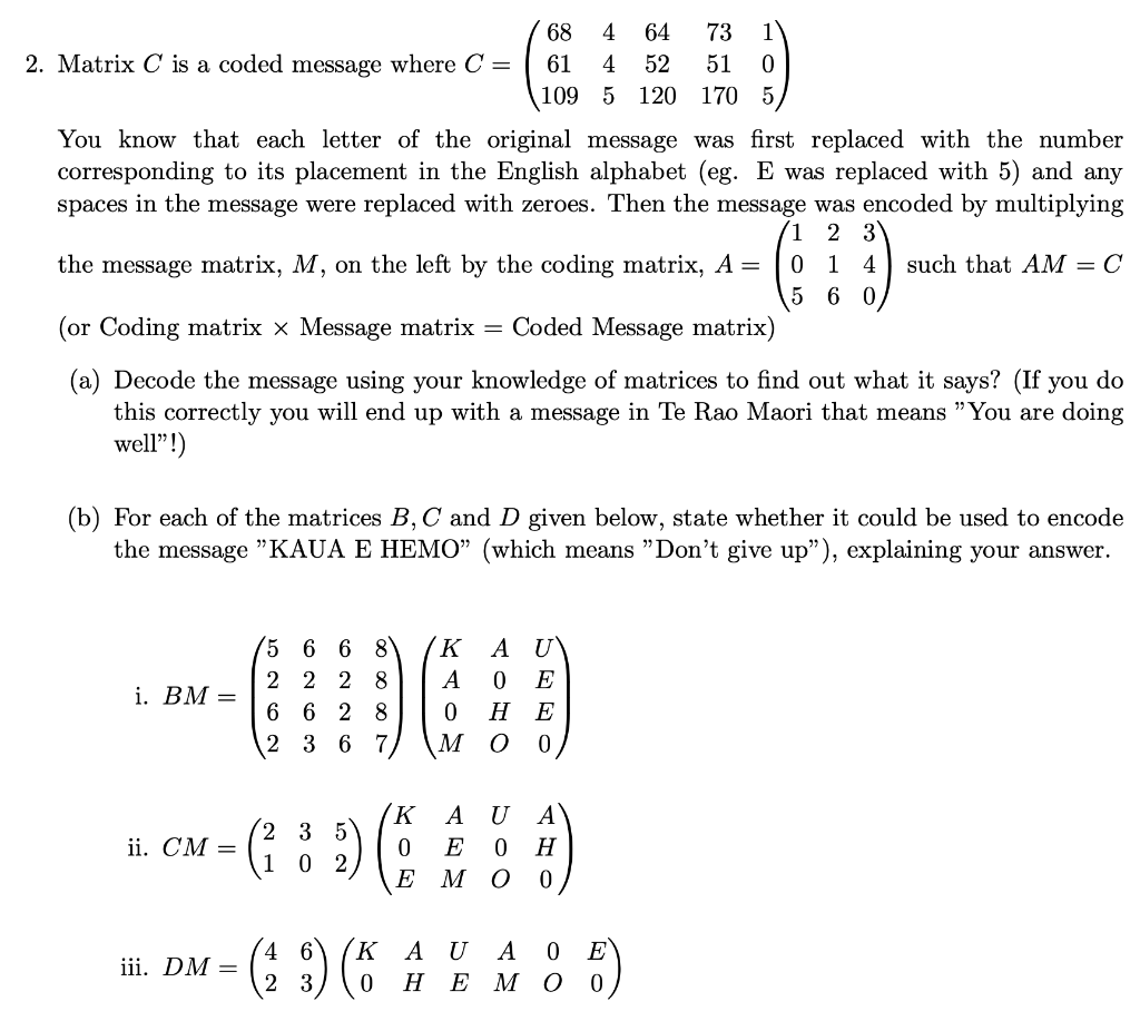 2. Matrix C is a coded message where | Chegg.com