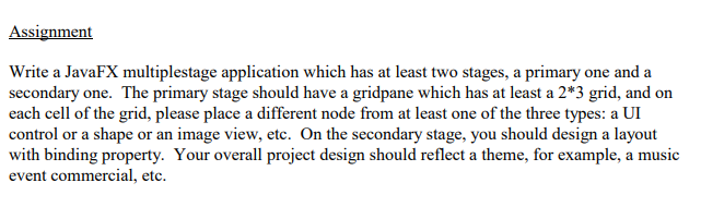 Solved Assignment Write a JavaFX multiplestage application | Chegg.com