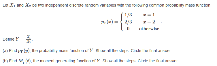 Solved Let X1 and X2 be two independent discrete random | Chegg.com