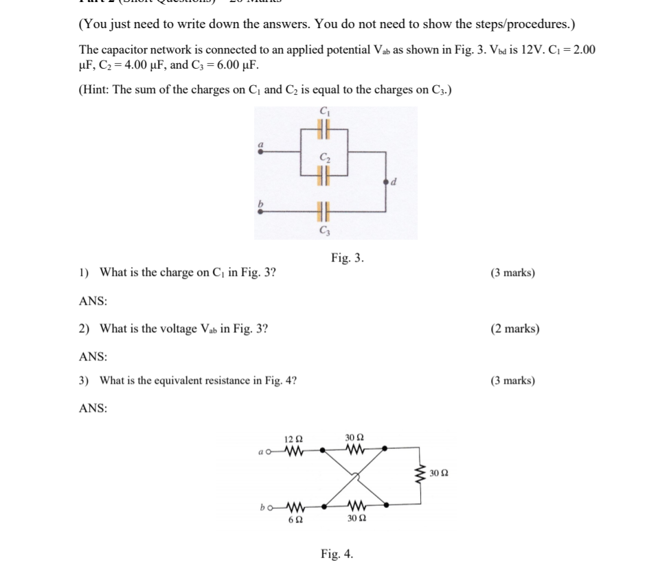 Solved (You just need to write down the answers. You do not | Chegg.com