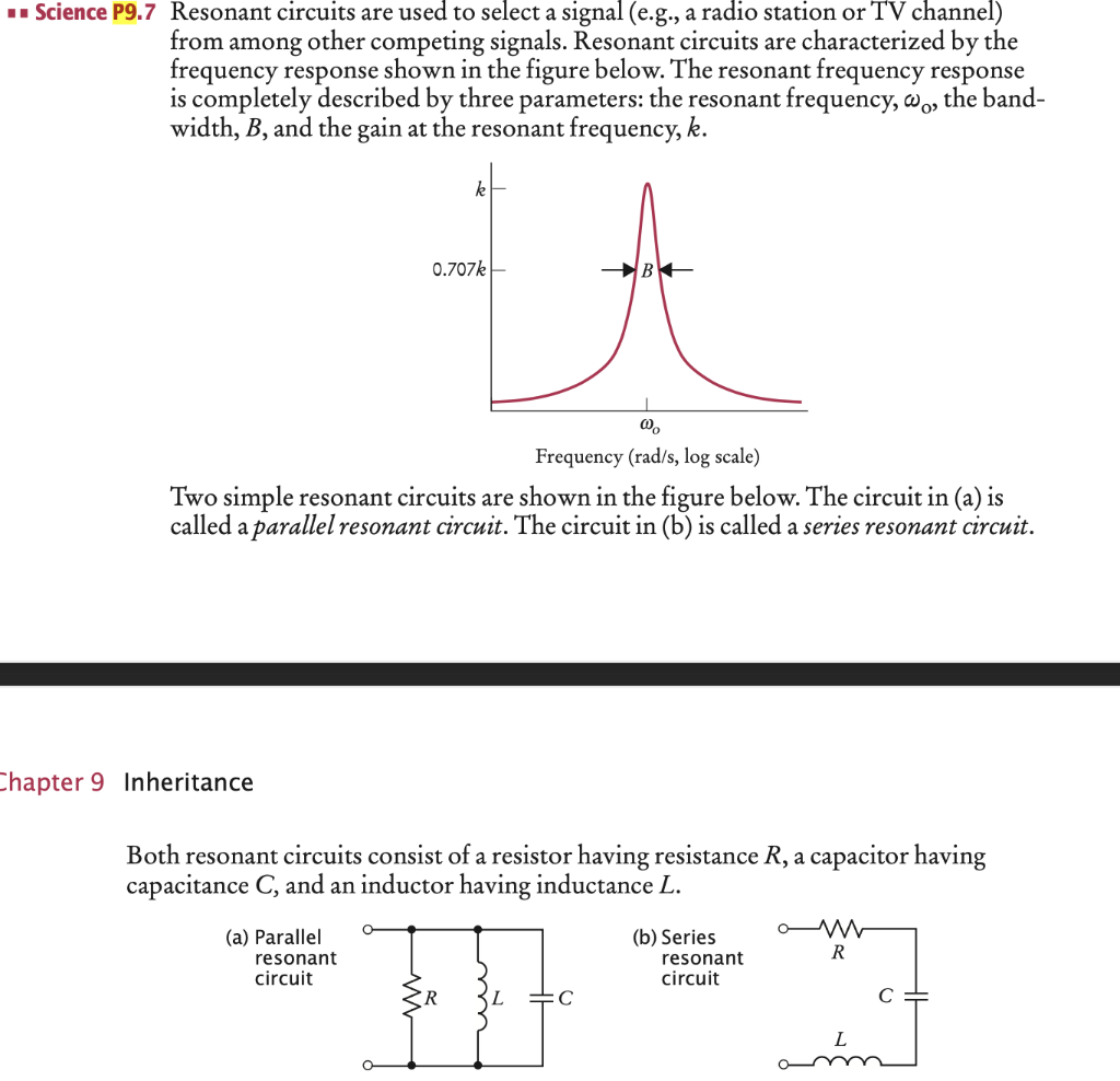 Solved P9.7 Resonant circuits are used to select a signal | Chegg.com