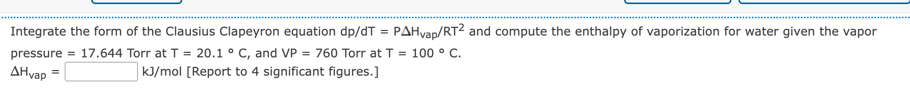 Solved Integrate the form of the Clausius Clapeyron equation | Chegg.com