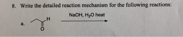 Solved NaOH, H20 heat b. (2 eq) | Chegg.com