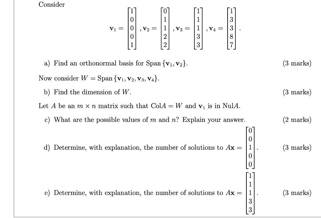 Solved Consider 0. 3 V2 = , V3 = V4 a) Find an orthonormal | Chegg.com