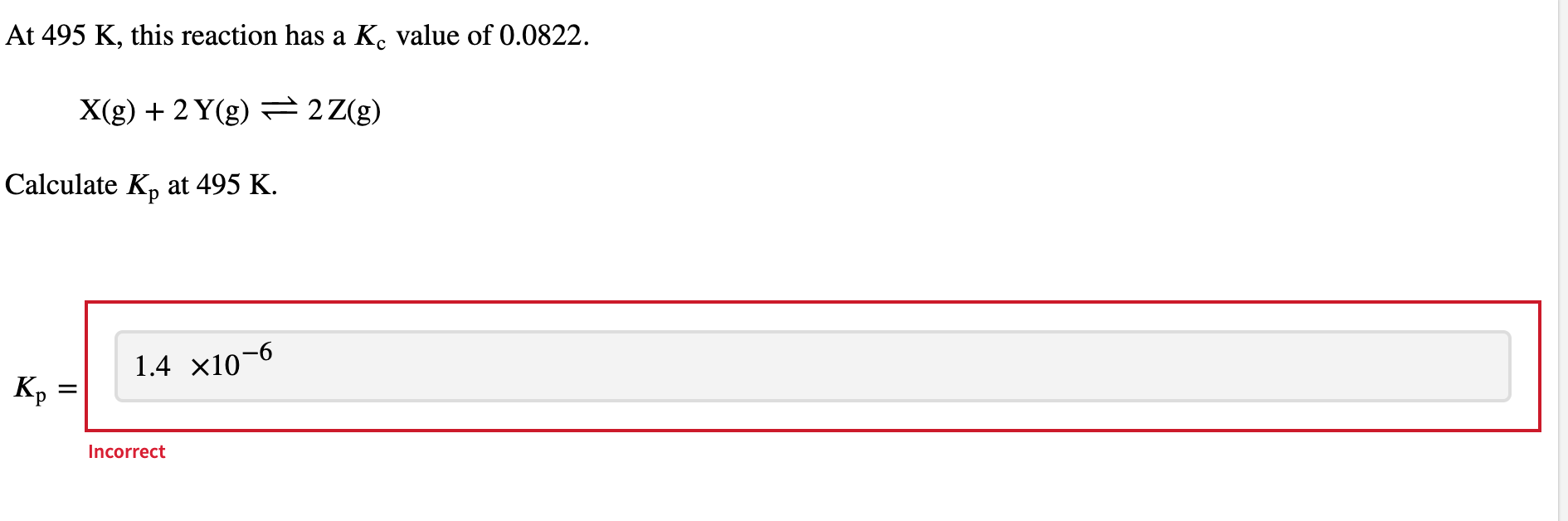 Solved At 495 K, this reaction has a Kc value of 0.0822. | Chegg.com