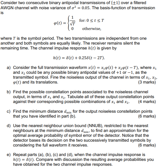 Consider two consecutive binary antipodal | Chegg.com