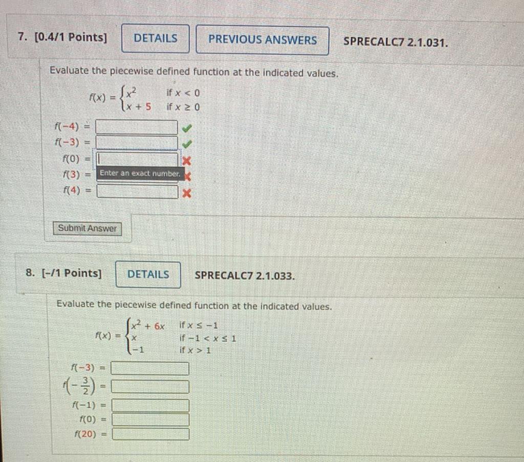 Solved Evaluate the piecewise defined function at the | Chegg.com