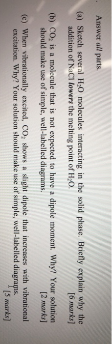 Solved Answer all parts. (a) Sketch several H20 molecules | Chegg.com