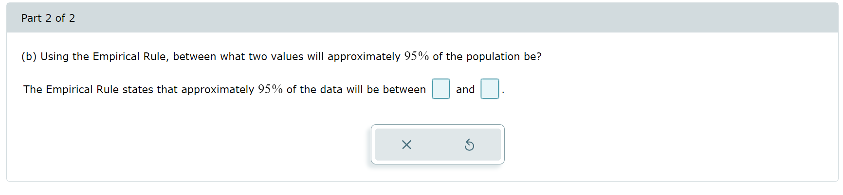 Solved (b) Using the Empirical Rule, between what two values | Chegg.com