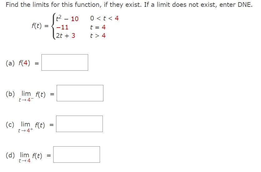 Solved Find the limits for this function, if they exist. If | Chegg.com
