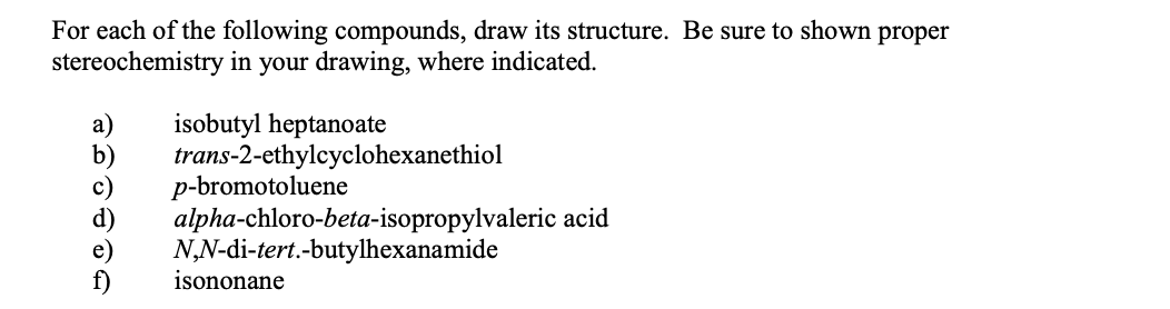 Solved For each of the following compounds, draw its | Chegg.com