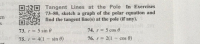 Solved 回 回Tangent Lines at the Pole in Exercises 73-80, | Chegg.com