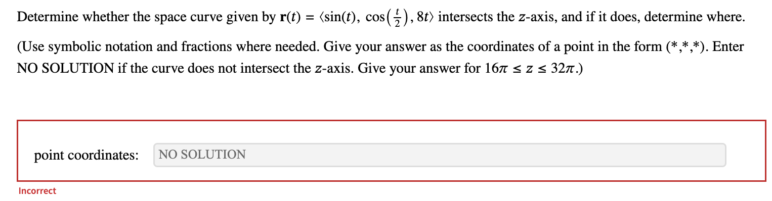 Solved Determine whether the space curve given by | Chegg.com