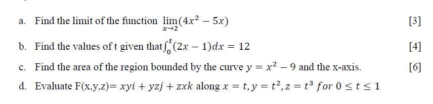 Solved a. ﻿Find the limit of the function limx→2(4x2-5x)b. | Chegg.com