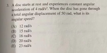 Solved 3. A disc starts at rest and experiences constant | Chegg.com