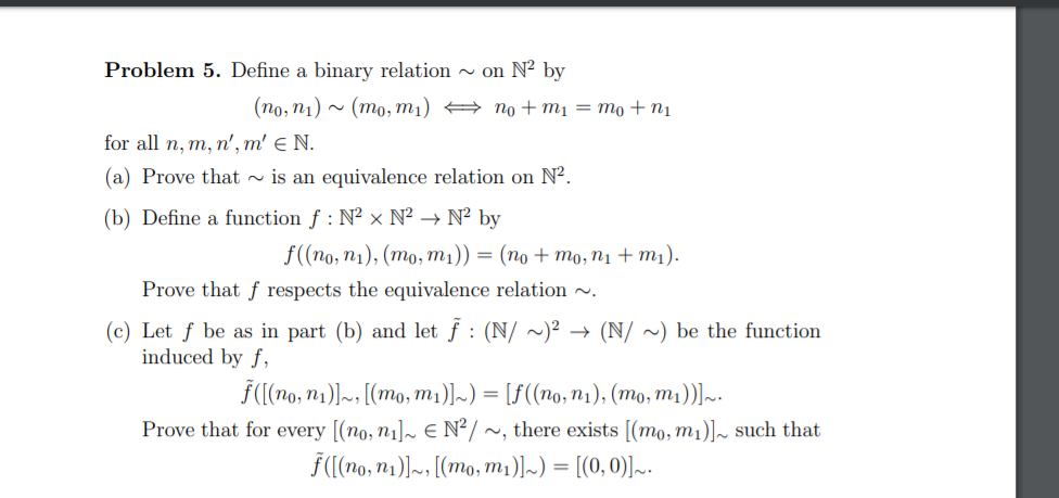 Solved Problem 5. Define a binary relation on N2 by (no, nı) | Chegg.com