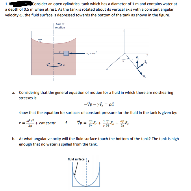 Solved 1. Consider an open cylindrical tank which has a | Chegg.com