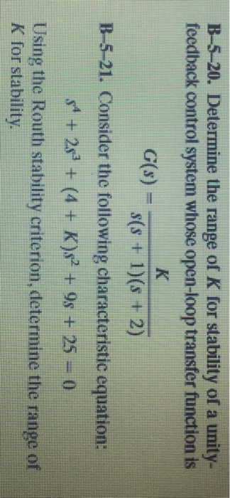 Solved Determine the range of K for stability of a | Chegg.com