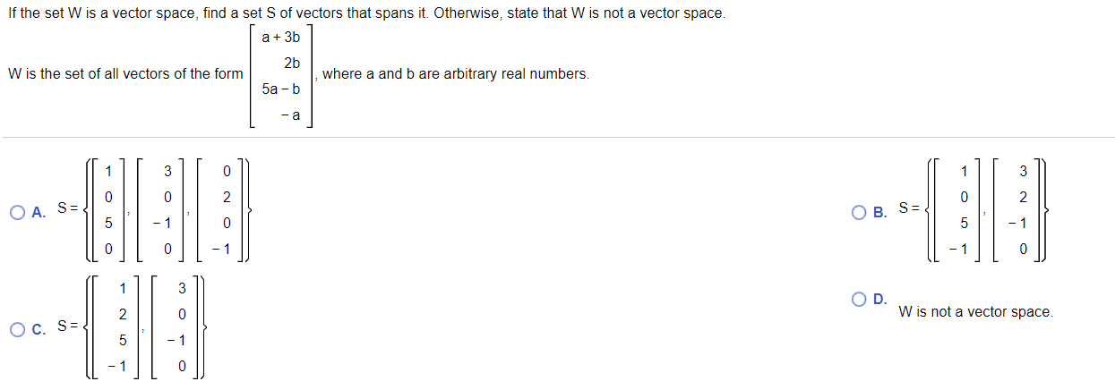 Solved If the set W is a vector space, find a set S of | Chegg.com