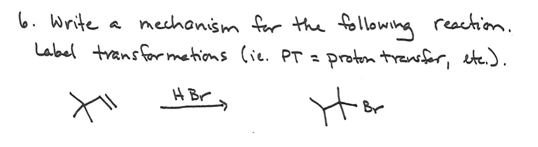 Solved 6. Write a mechanism for the following reaction. | Chegg.com