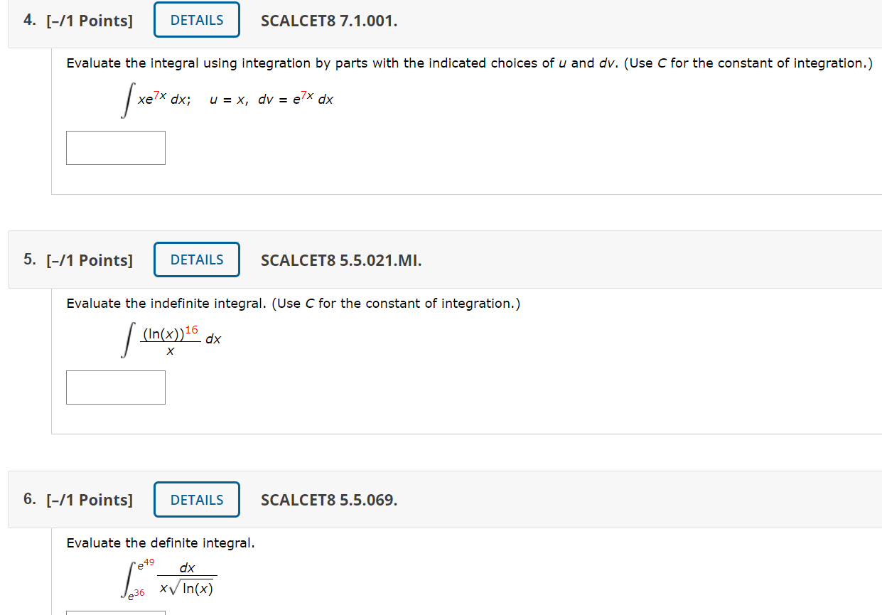 Solved 4. [-/1 Points] DETAILS SCALCET8 7.1.001. Evaluate | Chegg.com