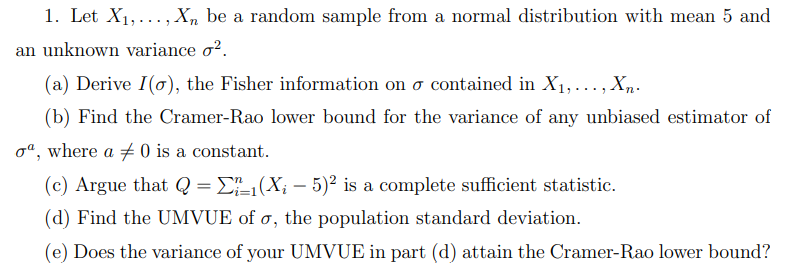 Solved 1. Let X1, ... , Xn be a random sample from a normal | Chegg.com