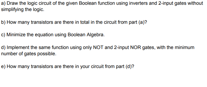 Solved Given Y= (C+AC'+BC')B'a) ﻿Draw the logic circuit of | Chegg.com