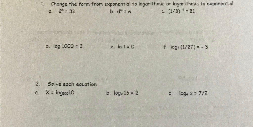 Solved Change the form from exponential to logarithmic or | Chegg.com