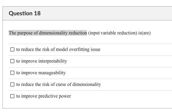 Solved The purpose of dimensionality reduction (input | Chegg.com