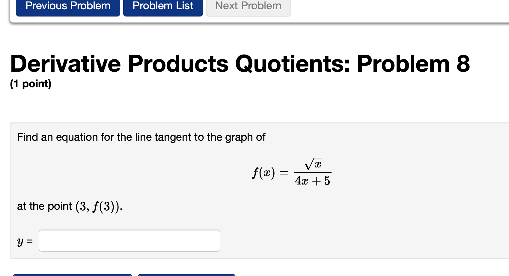 Solved Derivative Products Quotients: Problem 8 (1 point) | Chegg.com