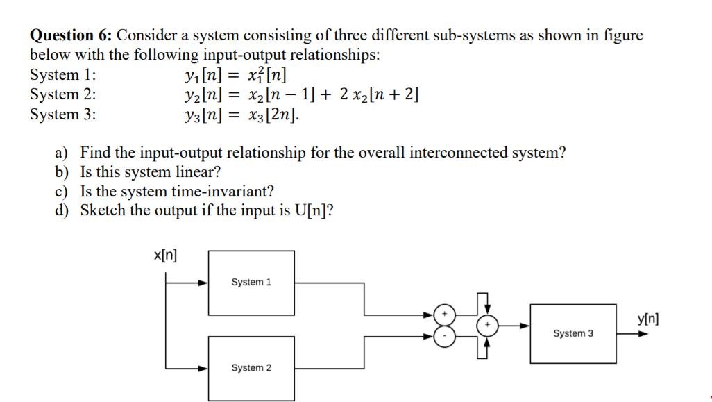 Solved Question 6: Consider a system consisting of three | Chegg.com