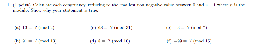 Solved 1. ( 1 point) Calculate each congruency, reducing to | Chegg.com