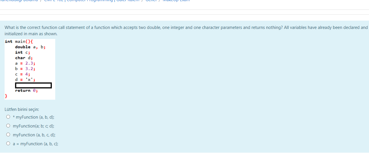 Solved What is the correct function call statement of a | Chegg.com