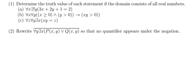 Solved (1) Determine the truth value of each statement if | Chegg.com