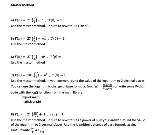 Solved Master Method 4) T(n)=2T(4n)+1,T(0)=1 Use the master | Chegg.com