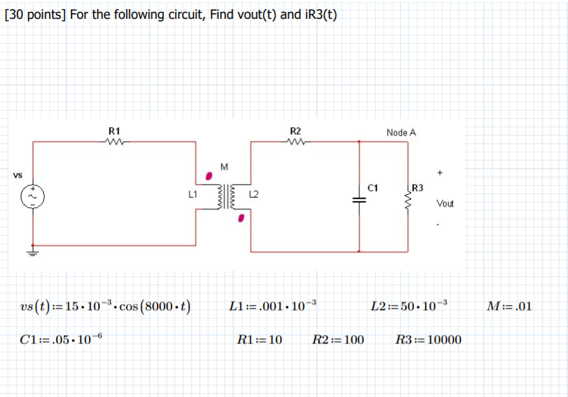 Solved [30 points] For the following circuit, Find vout(t) | Chegg.com