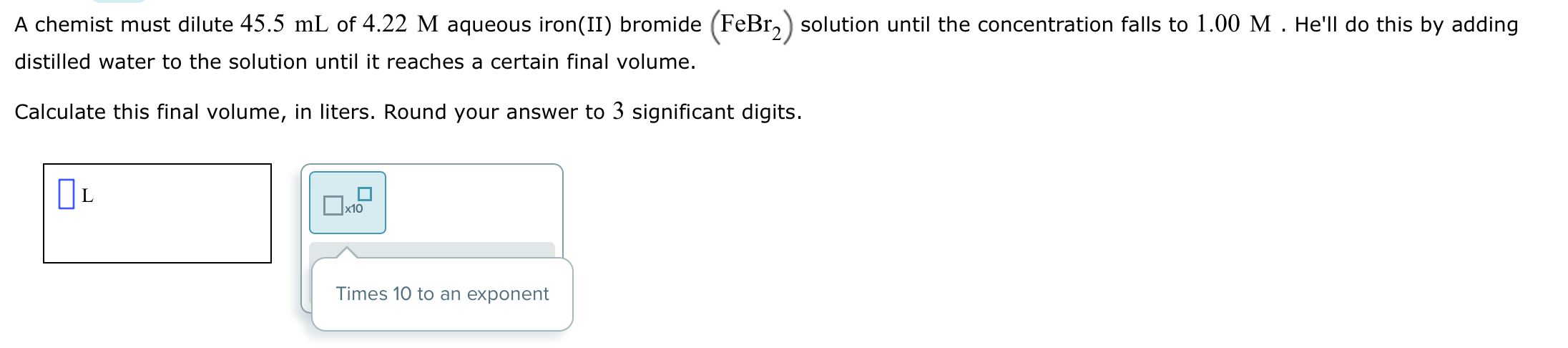 Solved A chemist must dilute 45.5 mL of 4.22M aqueous | Chegg.com
