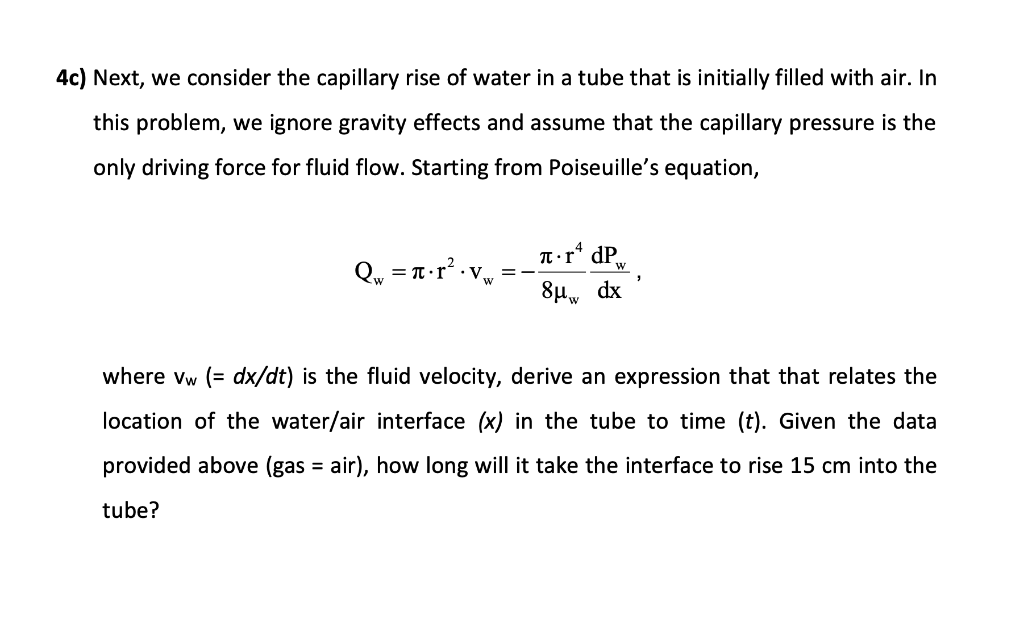 Solved 4c) Next, we consider the capillary rise of water in | Chegg.com