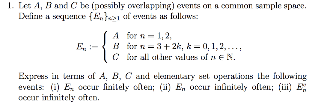 Solved 1. Let A, B and C be (possibly overlapping) events on | Chegg.com