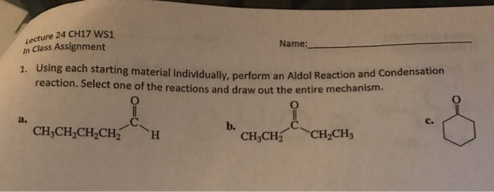 Solved Lecture 24 CH17 WS1 in Class Assignment Name: Using | Chegg.com