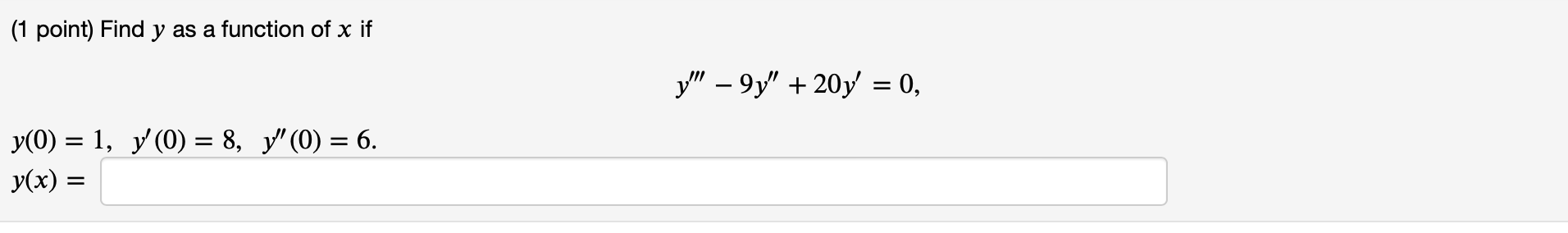 Solved (1 point) Find y as a function of x if | Chegg.com