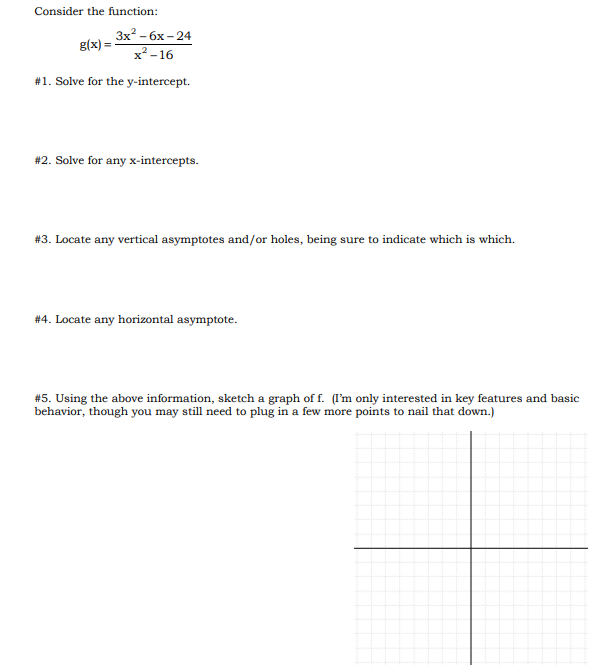 Solved Consider the function: g(x)=x2−163x2−6x−24 #1. Solve | Chegg.com