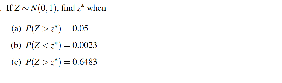 Solved If \\( Z \\sim N(0,1) \\), find \\( z^{*} \\) when | Chegg.com