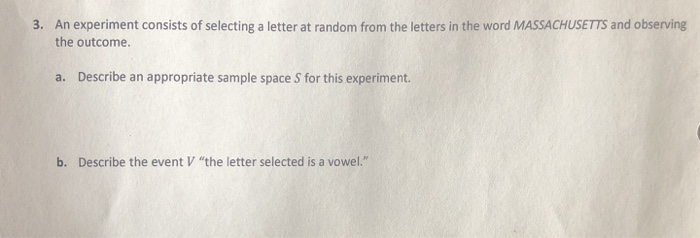 Solved An experiment consists of selecting a letter at | Chegg.com